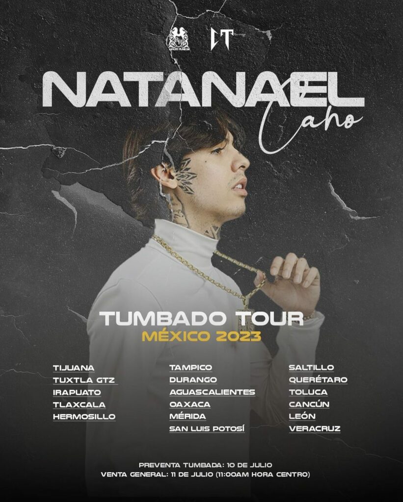 Chilango Natanael Cano Estas Son Las Fechas Del Tumbado Tour M xico 2023 Chilango Natanael Cano Estas Son Las Fechas Del Tumbado Tour M xico 2023