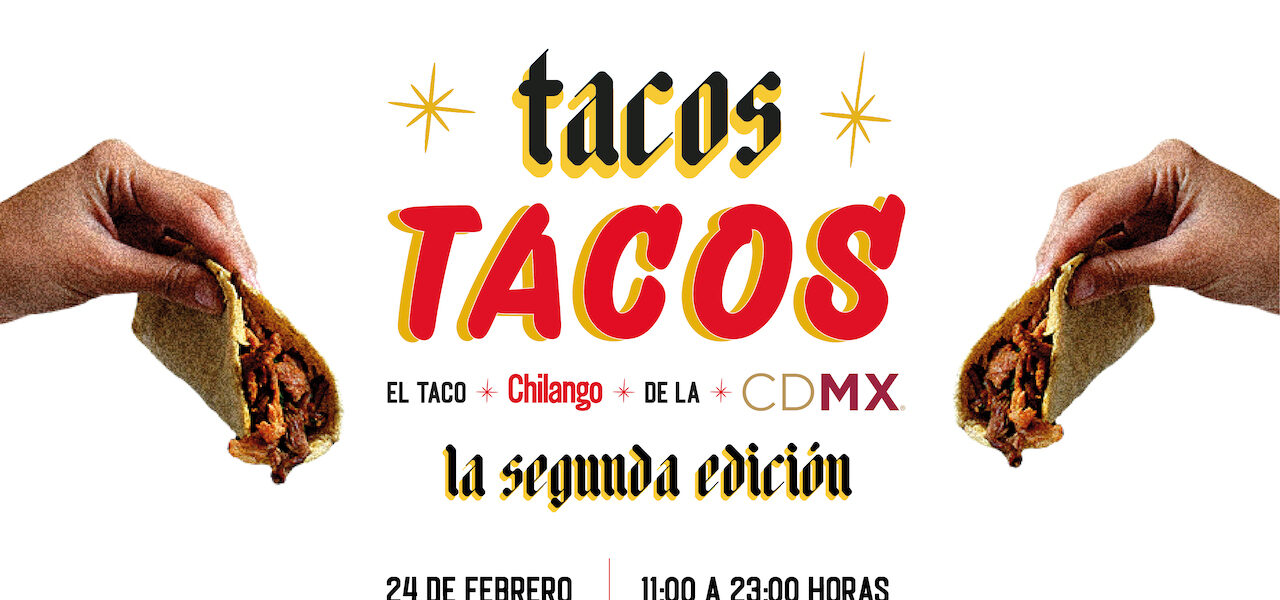 Chilango - Alpura se suma al festival de tacos más importante de CDMX