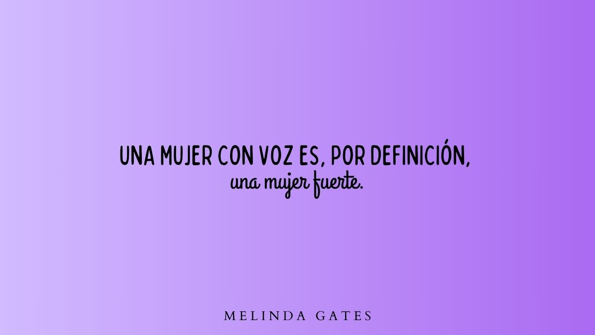 Chilango - Frases poderosas para inspirar a mujeres el 8M y siempre