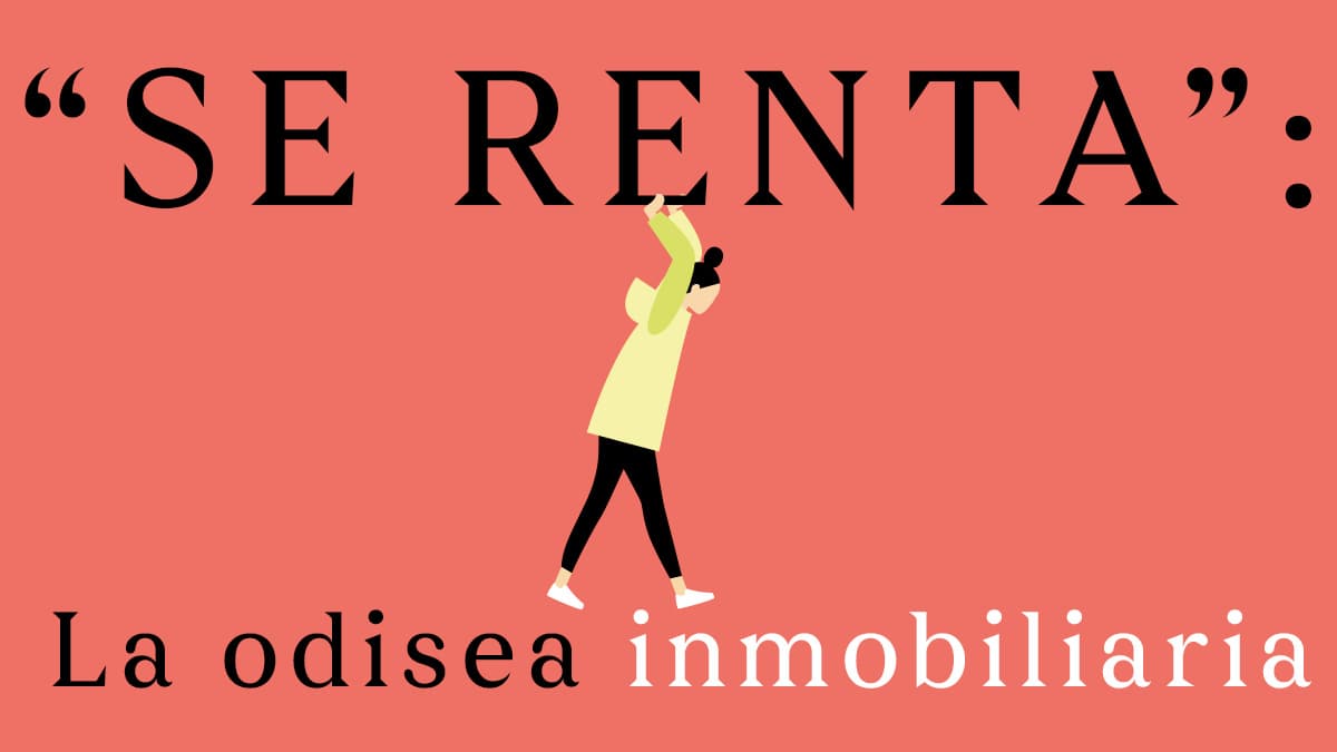 Chilango - SE RENTA: La odisea de conseguir vivienda de alquiler en CDMX