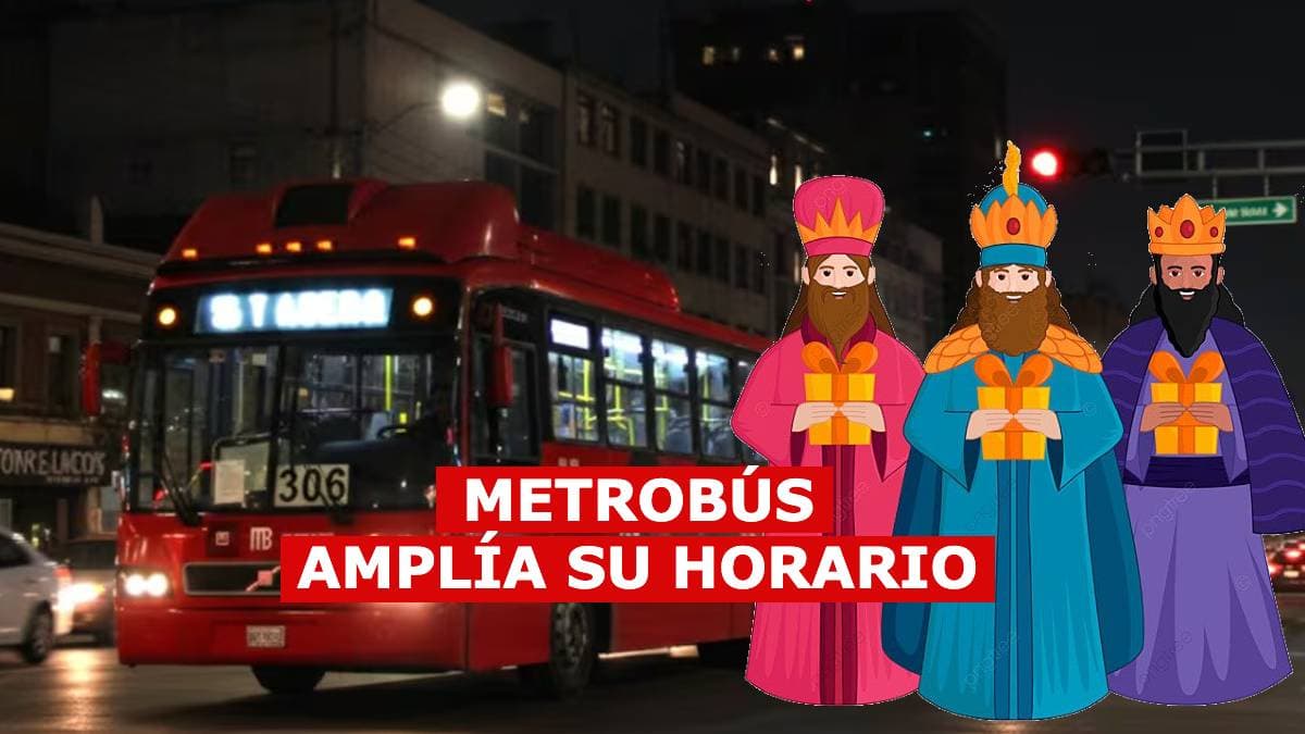 Chilango - Metrobús amplía horario este 5 y 6 de enero por Día de Reyes
